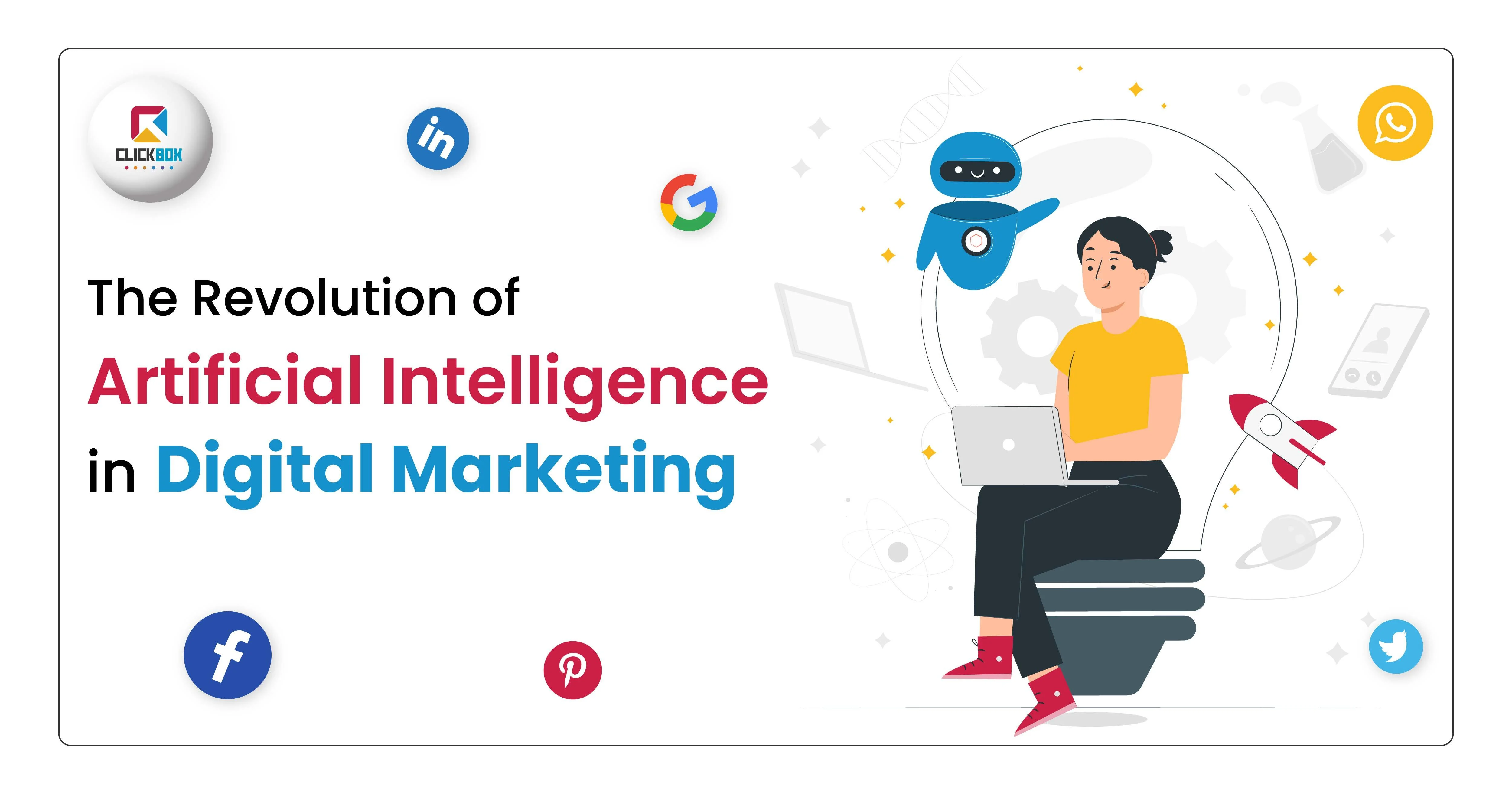 The Revolution of Artificial Intelligence in Digital Marketing